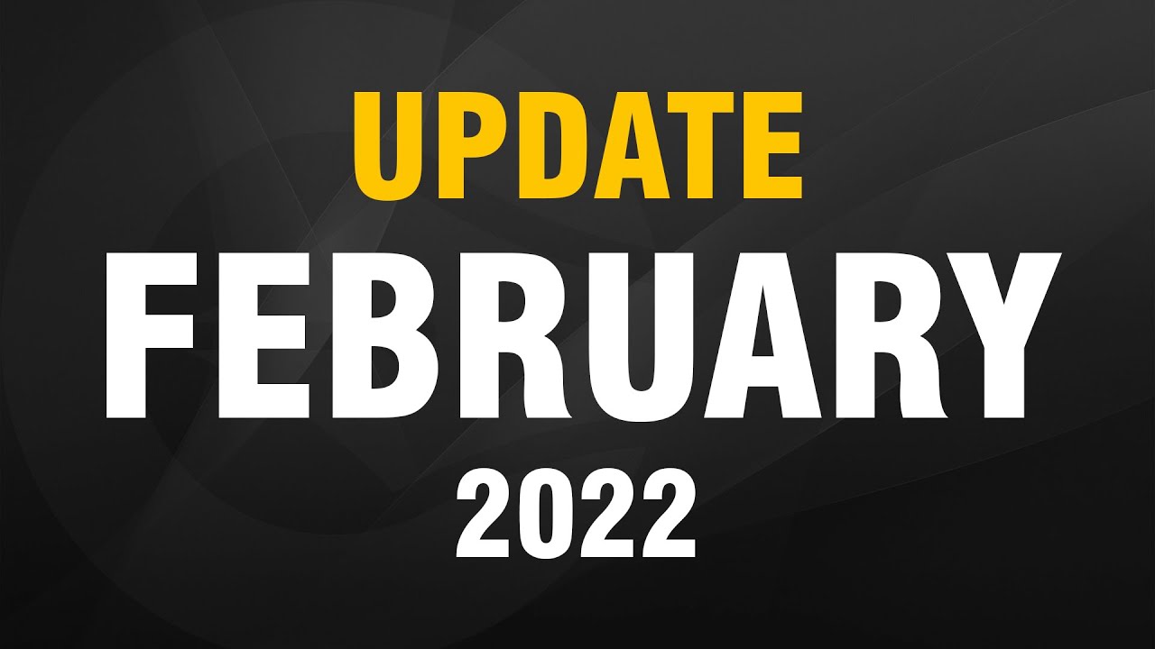Update February 2022 - YouTube