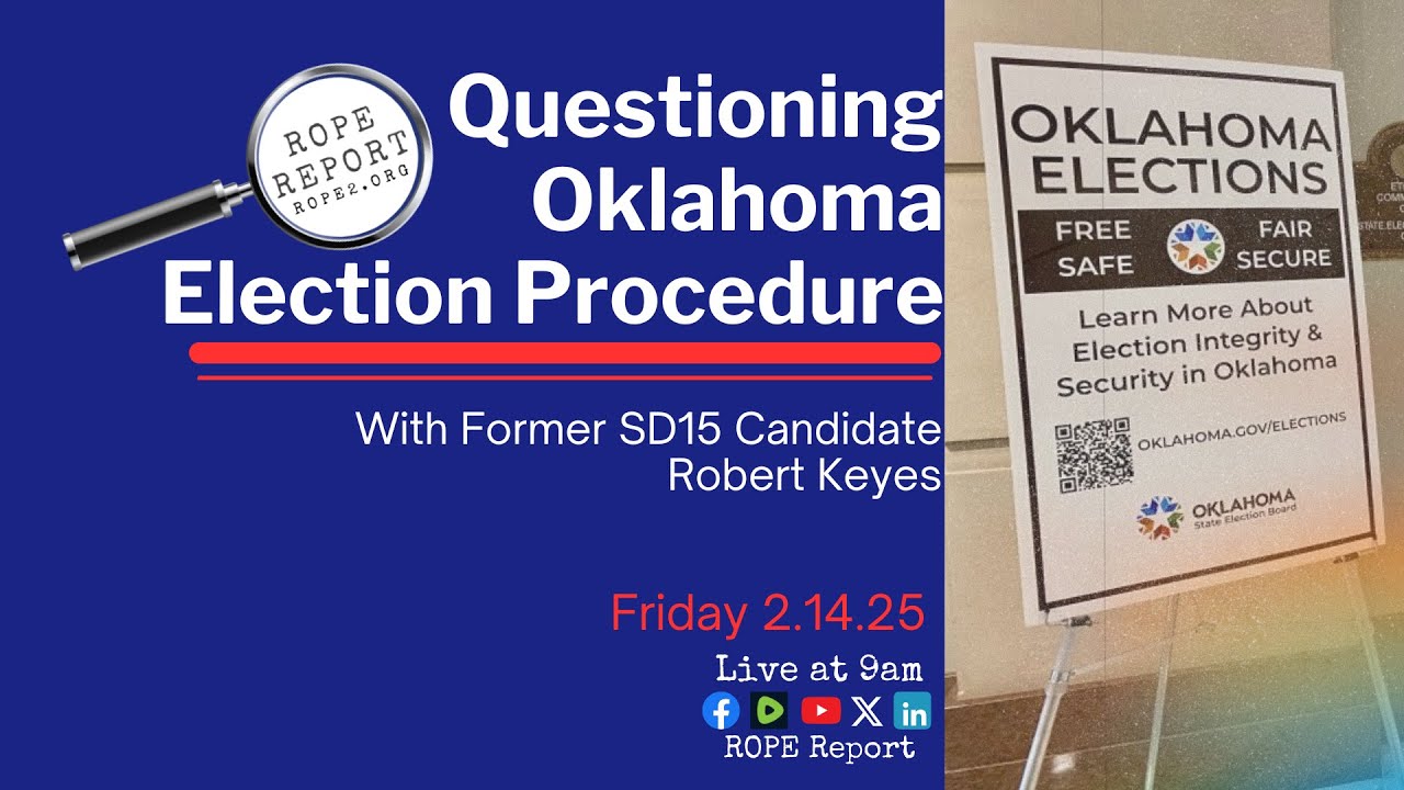 Questioning Oklahoma Election Procedure with former SD15 candidate ...