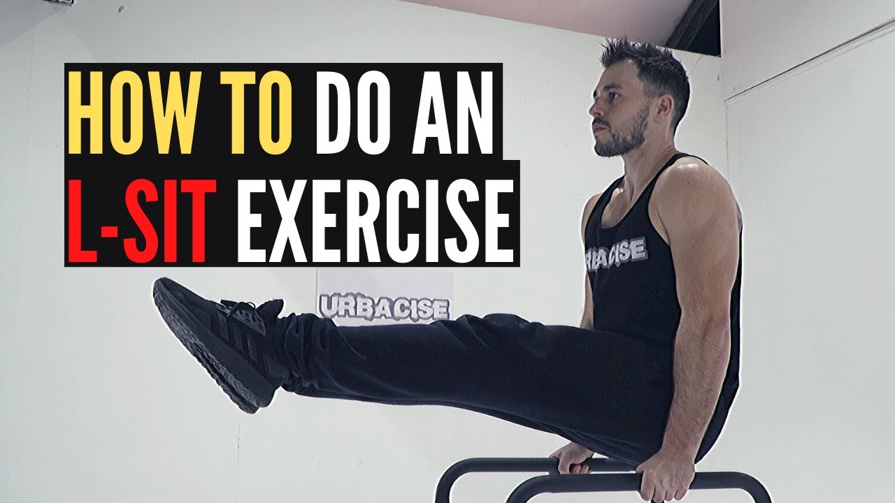 L-sit Exercise | How to Tutorial by Urbacise - YouTube