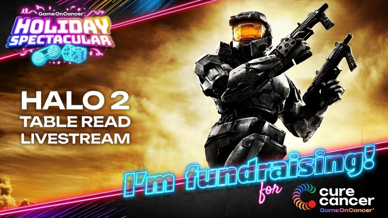 Halo 2 Table Read - ALL CUTSCENES RE-ENACTED! Game On Cancer® Charity ...
