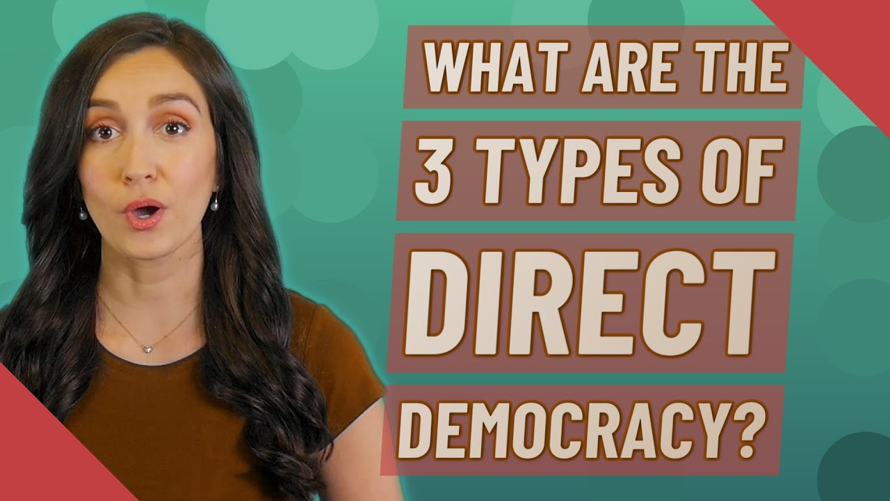 What are the 3 types of direct democracy? - YouTube