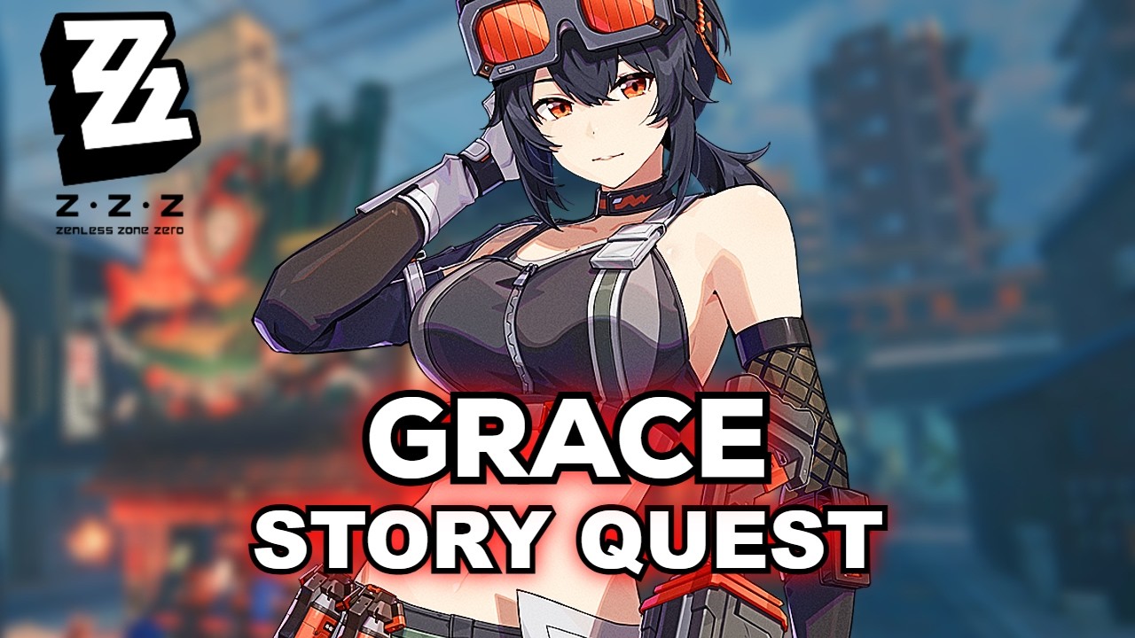 Grace Story Quest - The Iron Witch | Zenless Zone Zero - YouTube