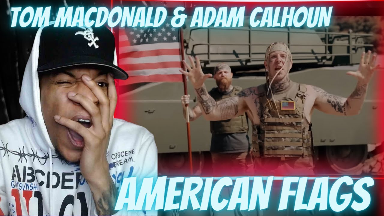 TOM MACDONALD x ADAM CALHOUN - AMERICAN FLAG | REACTION - YouTube