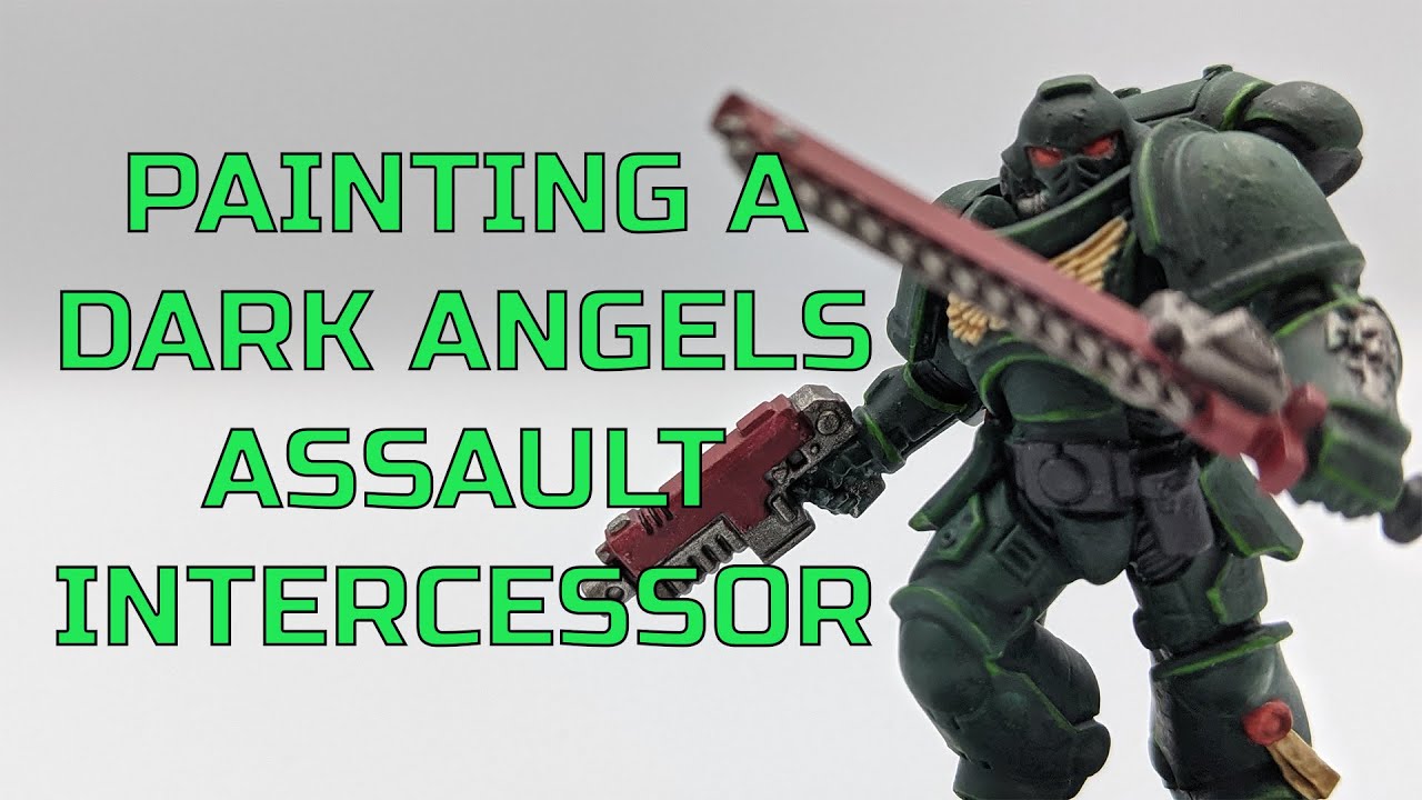 Painting A Dark Angels Primaris Assault Intercessor - Warhammer 40K ...
