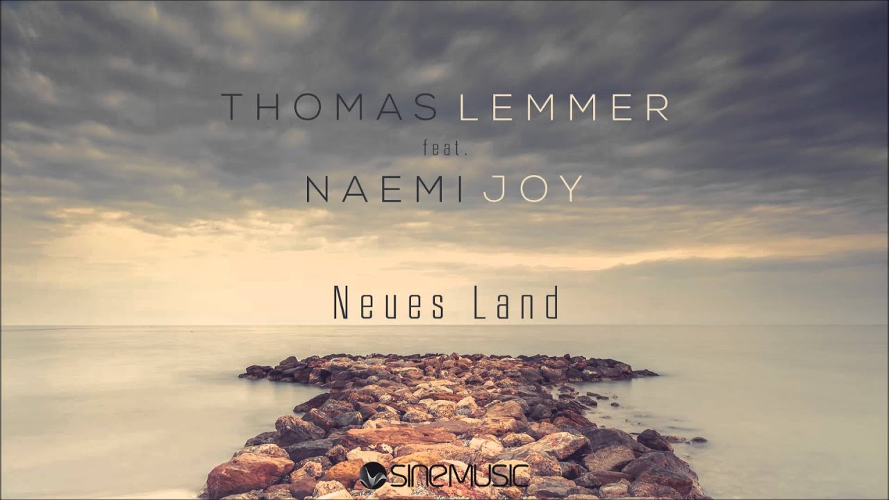 Thomas Lemmer feat. Naemi Joy - Neues Land - YouTube