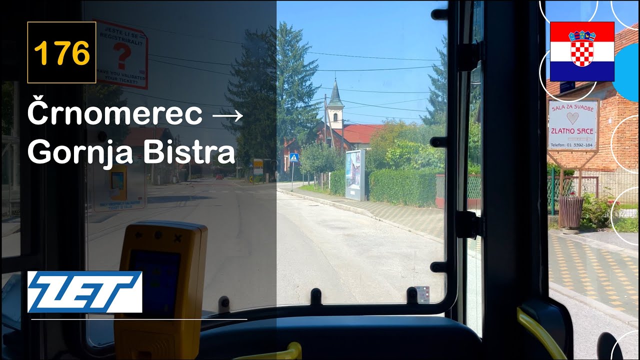 [4K] 🇭🇷 Cab Ride: ZET ZAGREB BUS | 176: Črnomerec → Gornja Bistra ...