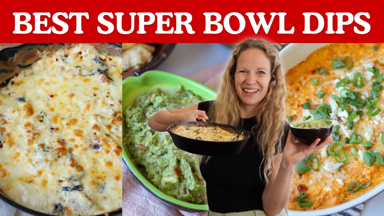 The Ultimate Super Bowl Dips - YouTube