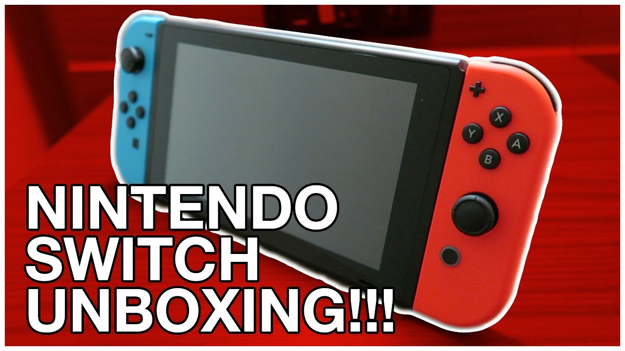 NINTENDO SWITCH UNBOXING!!! - YouTube