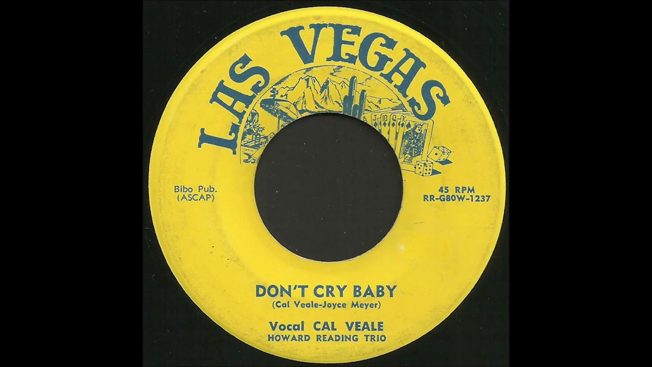 CAL VEALE Don't Cry Baby LAS VEGAS 1956 - YouTube