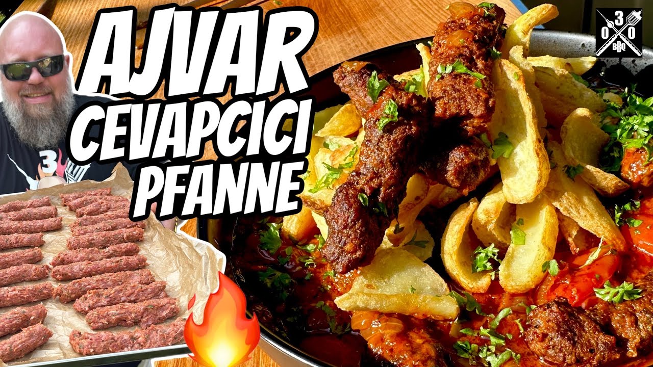 NATIONALGERICHT Kroatiens CEVAPE Pfanne in Ajvarsauce - 030 BBQ - YouTube