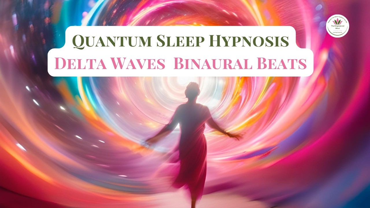 Quantum Sleep Hypnosis Delta Waves + Binaural Beats - YouTube
