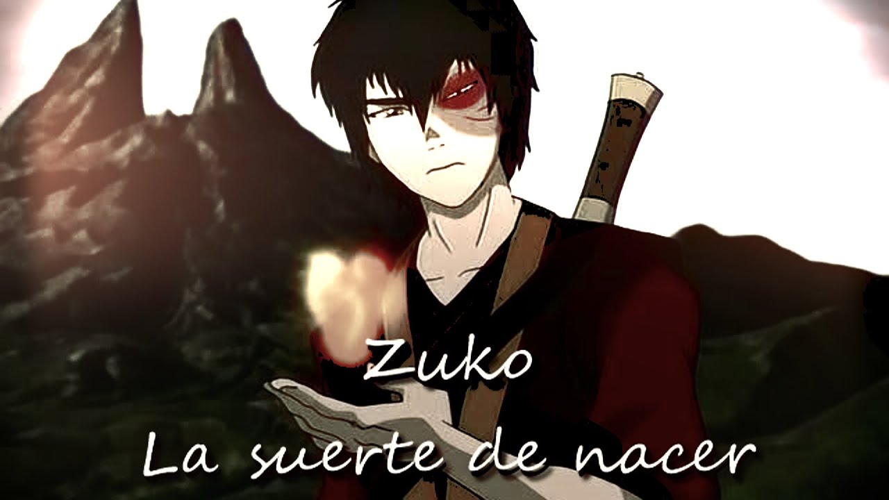 La suerte de nacer - Principe Zuko - YouTube Music