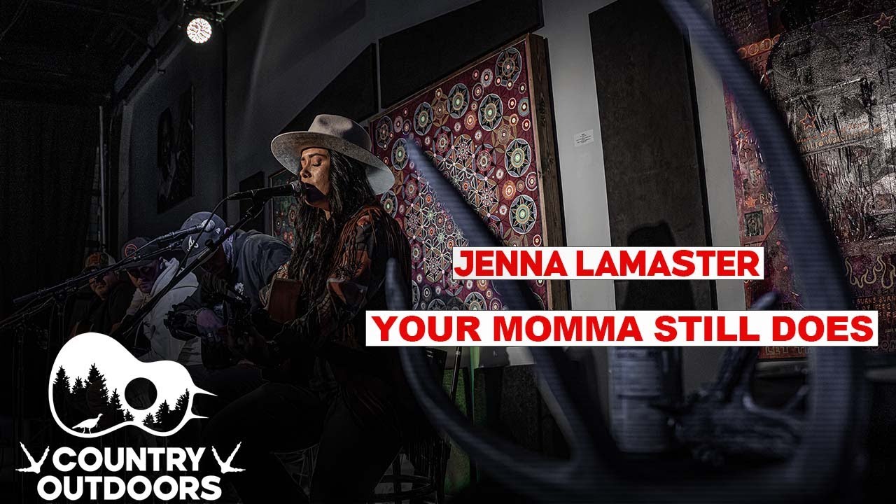 Jenna LaMaster - Your Momma Still Does - YouTube