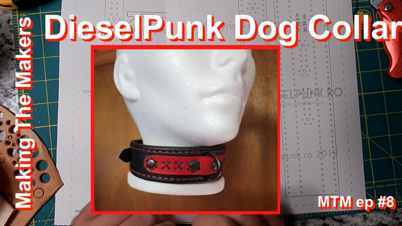 Making the Makers ep.8: Diesel Punk ro Dog Collar - YouTube
