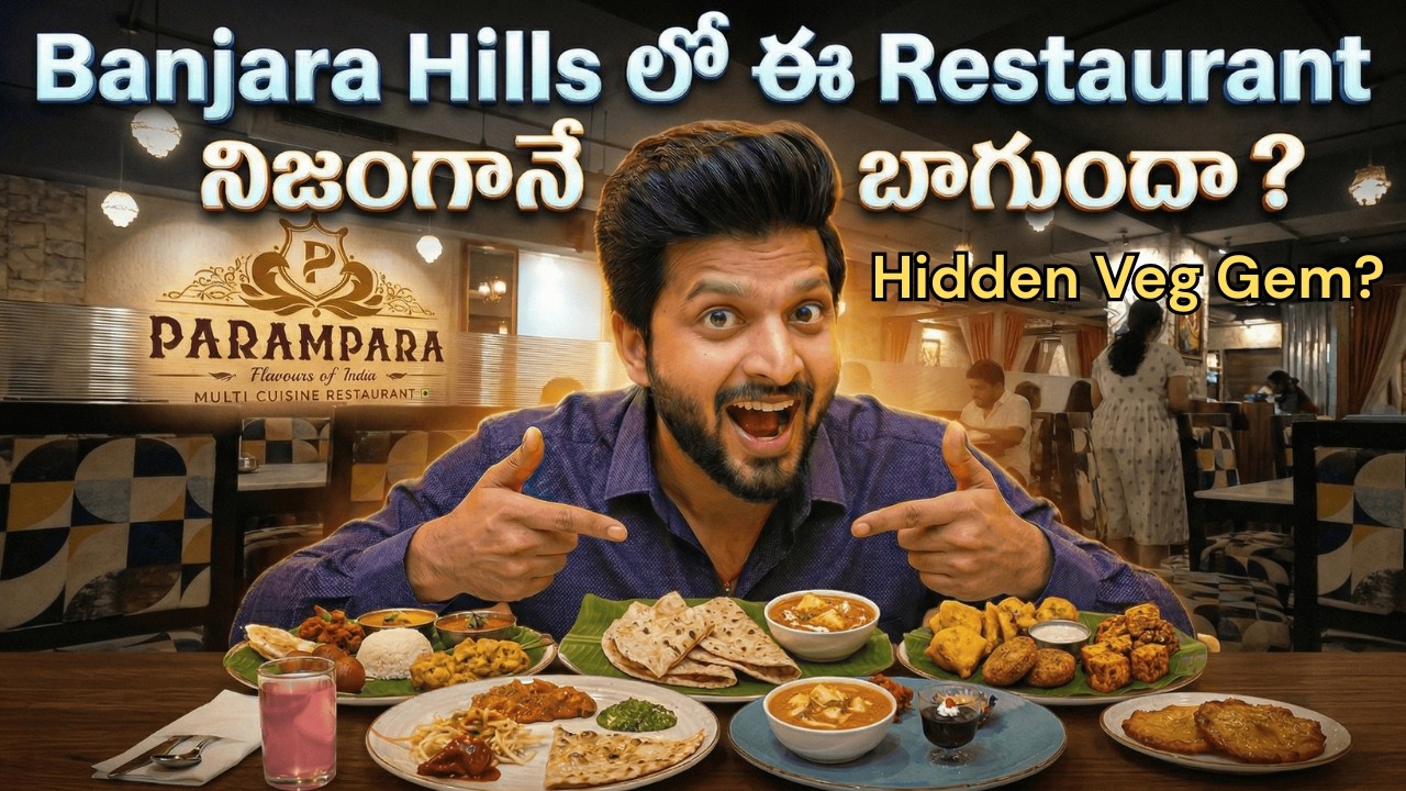 Hyderabad's Hidden Veg Gem? 🥘 Parampara - Flavours Of India Review ...