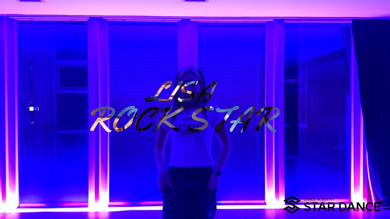 LISA - Rock Starㅣ나리Tㅣ 왕십리 댄스학원 - YouTube