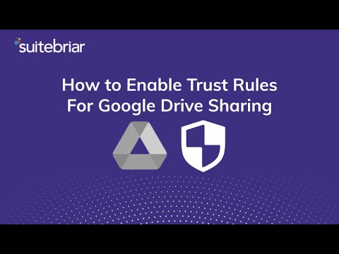 How to enable trust rules for Google Drive sharing - YouTube