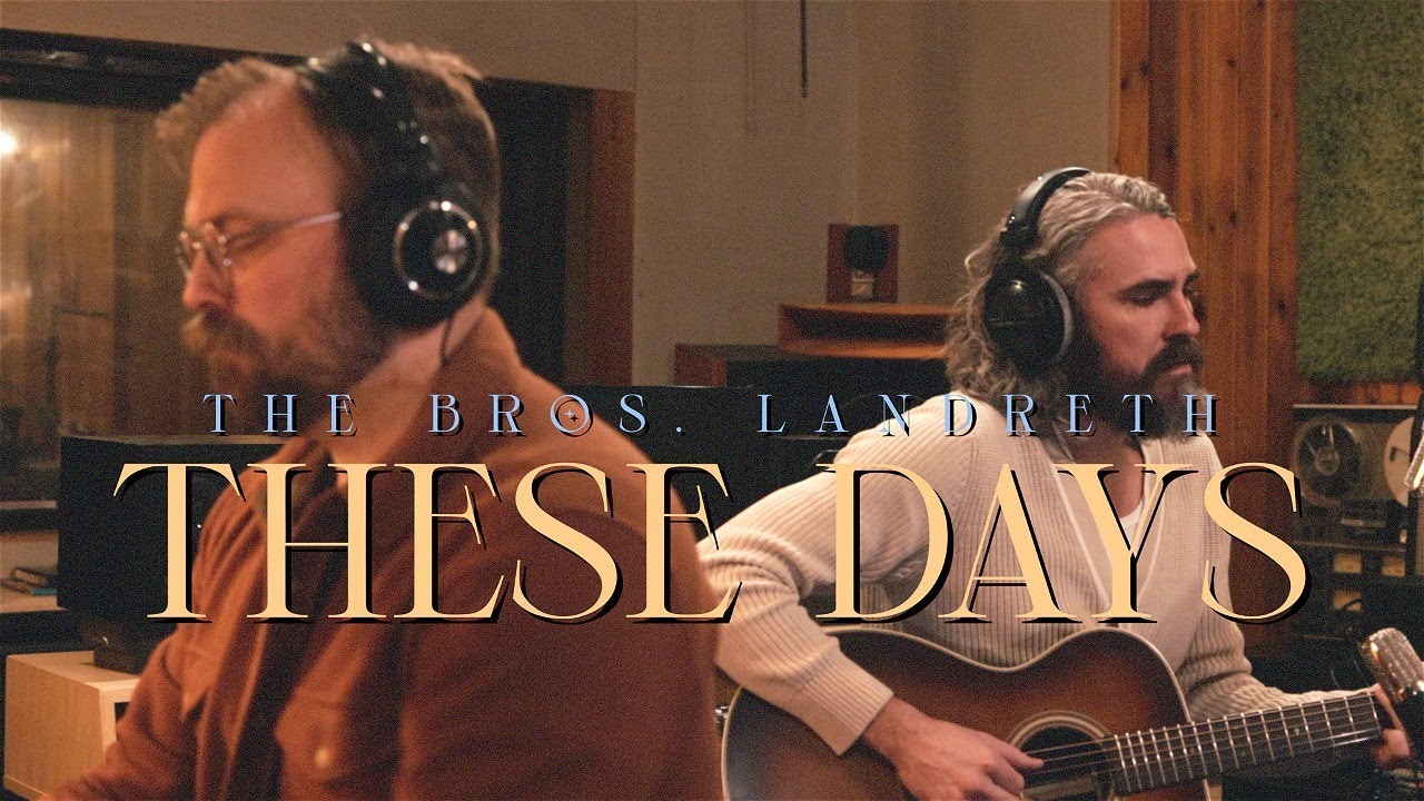 The Bros. Landreth • These Days (Jackson Browne) • For You, Live - YouTube