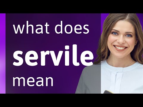 Servile — definition of SERVILE