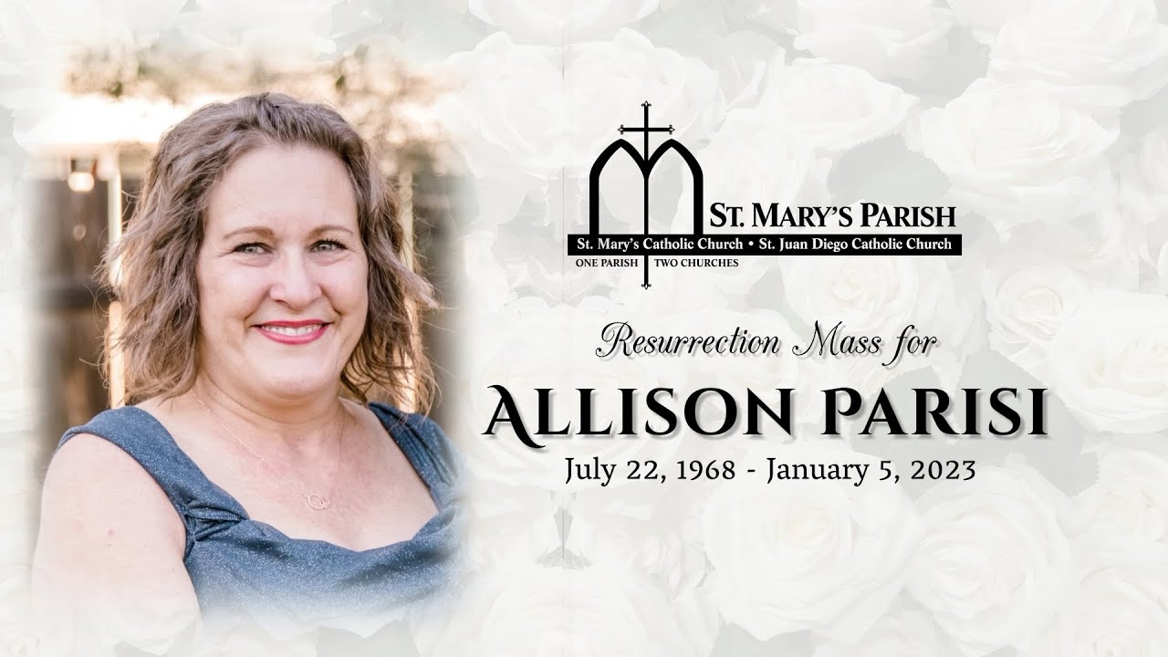 Resurrection Mass for Allison Parisi - YouTube