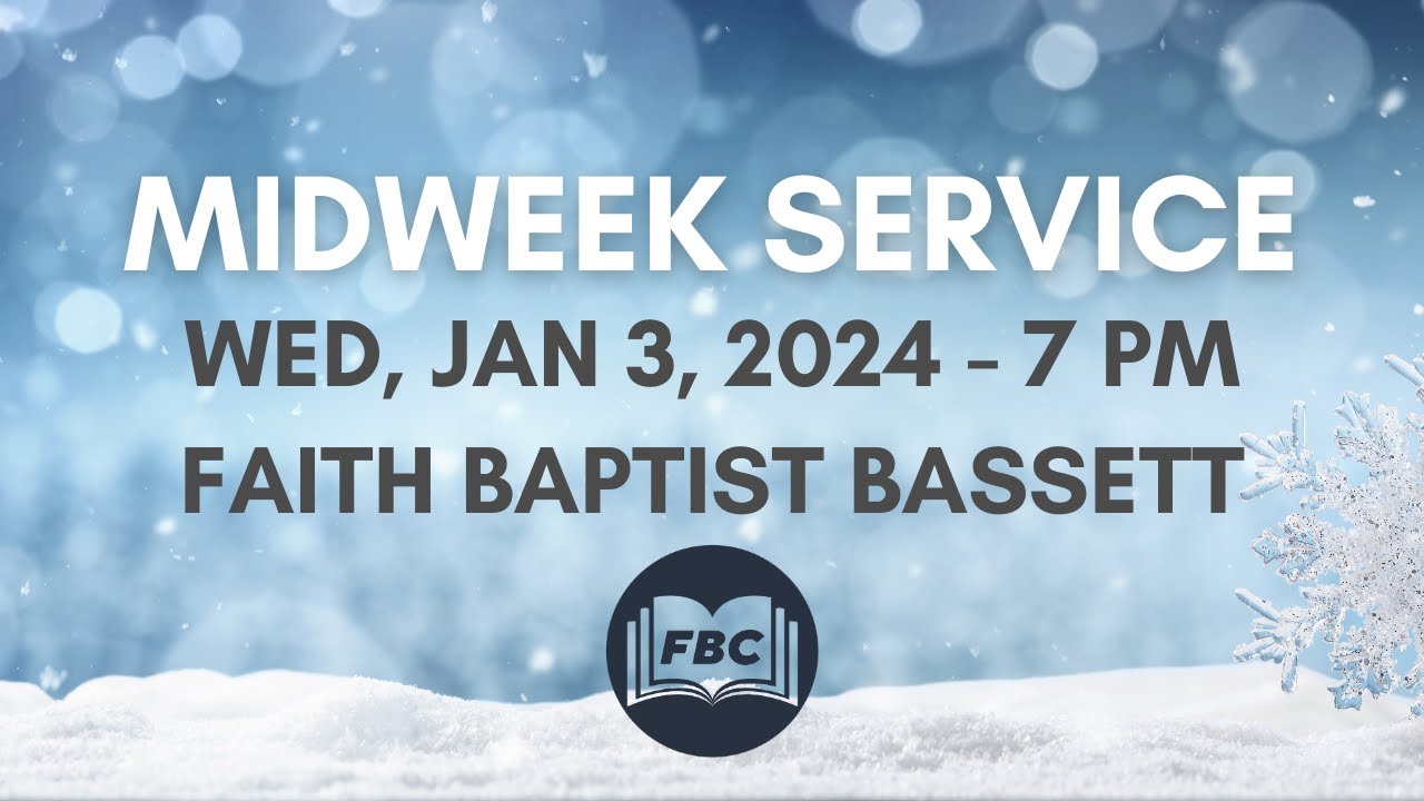 Wed, Jan. 3, 2024 - Midweek Service - YouTube