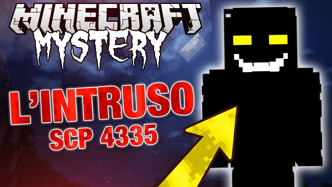 L'INTRUSO (SCP 4335) - MINECRAFT MYSTERY ITA - YouTube
