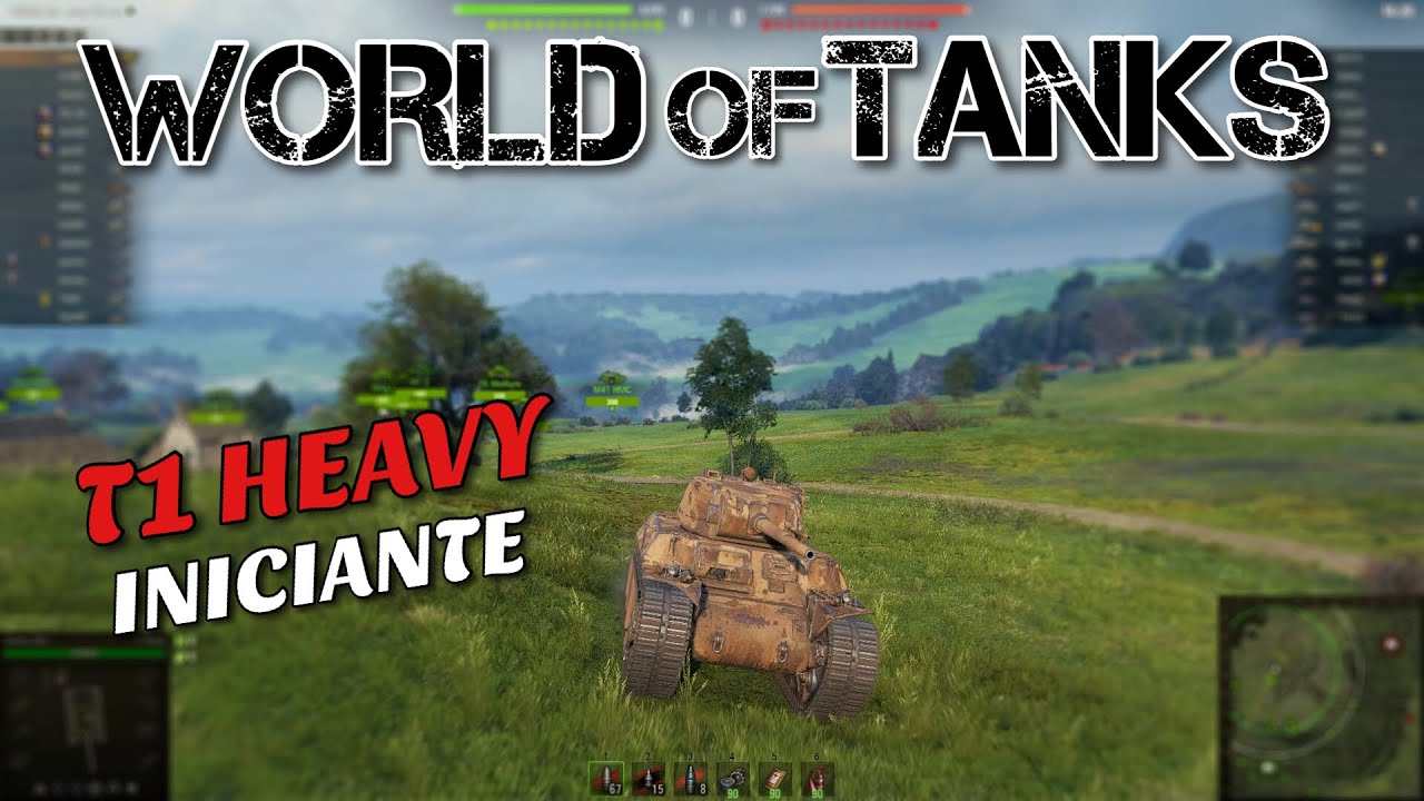 APRENDENDO A JOGAR WORLD OF TANKS DE T1 HEAVY! - YouTube