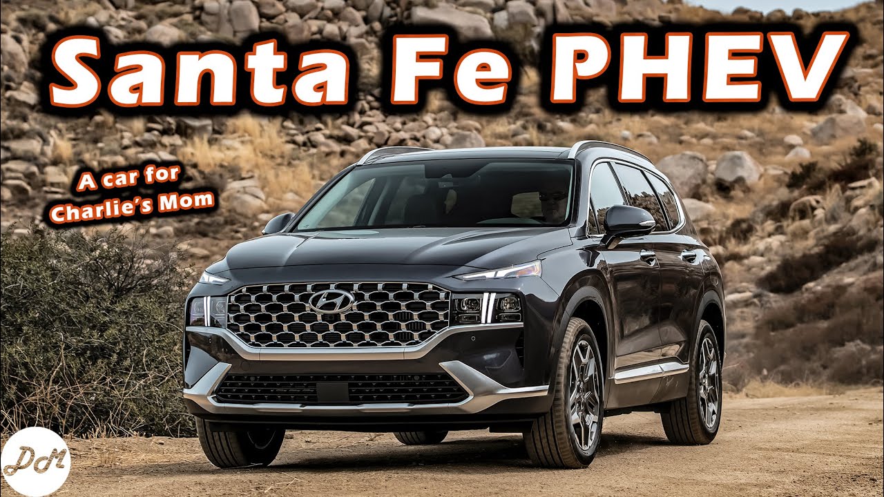 2022 Hyundai Santa Fe PHEV – DM Review - YouTube