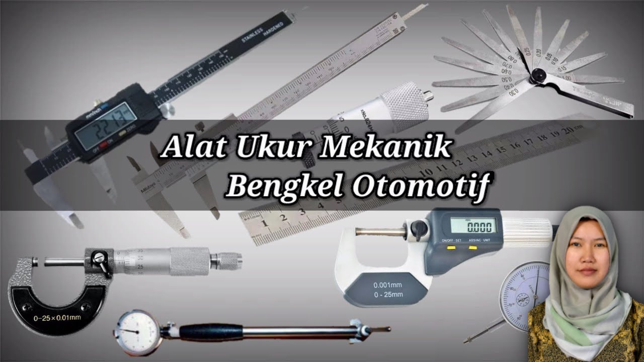 macam-macam alat ukur mekanik pada bengkel otomotif - YouTube