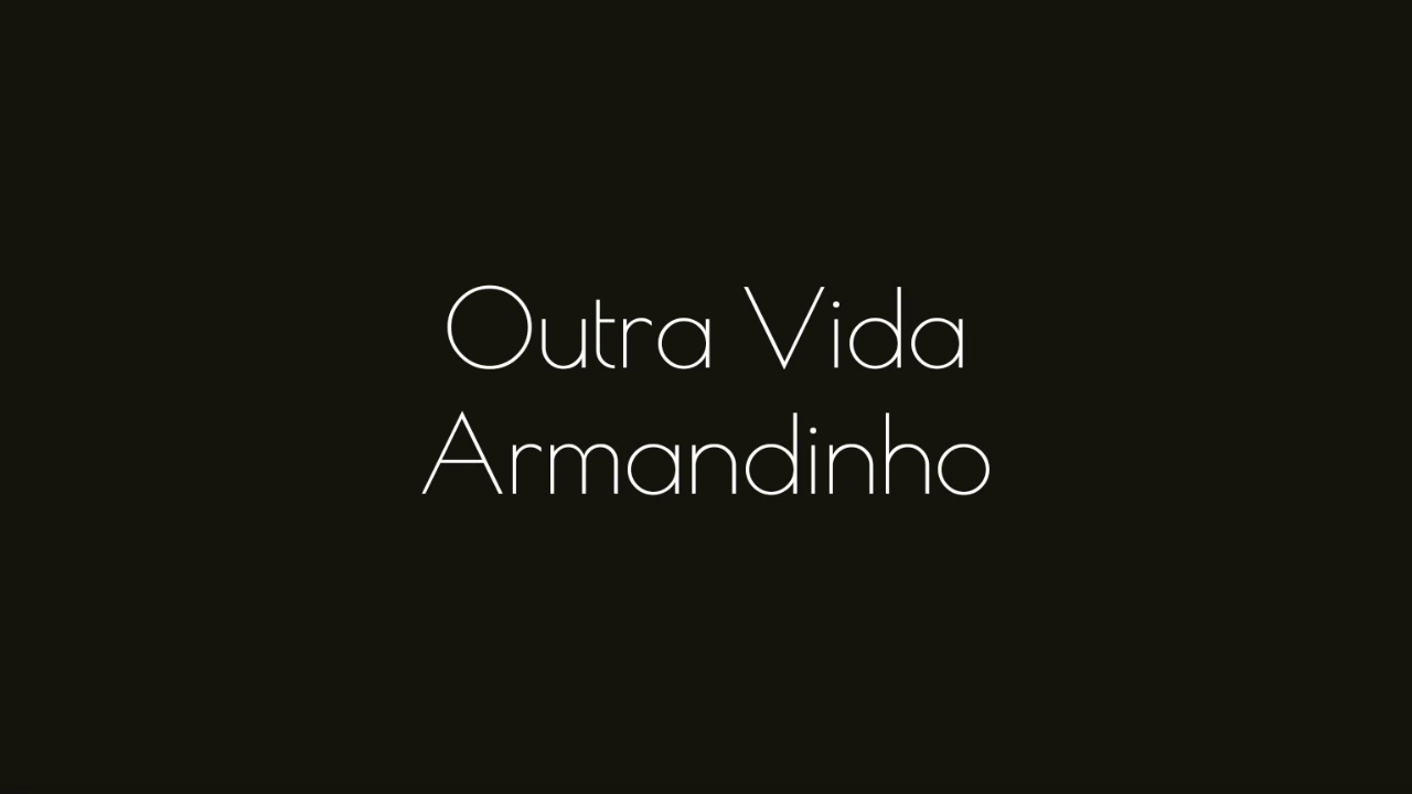 Outra Vida - Armandinho (lyric vídeo) cover - YouTube