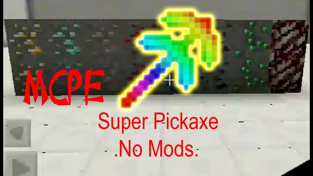 Super Pickaxe No Mods | Mcpe - YouTube