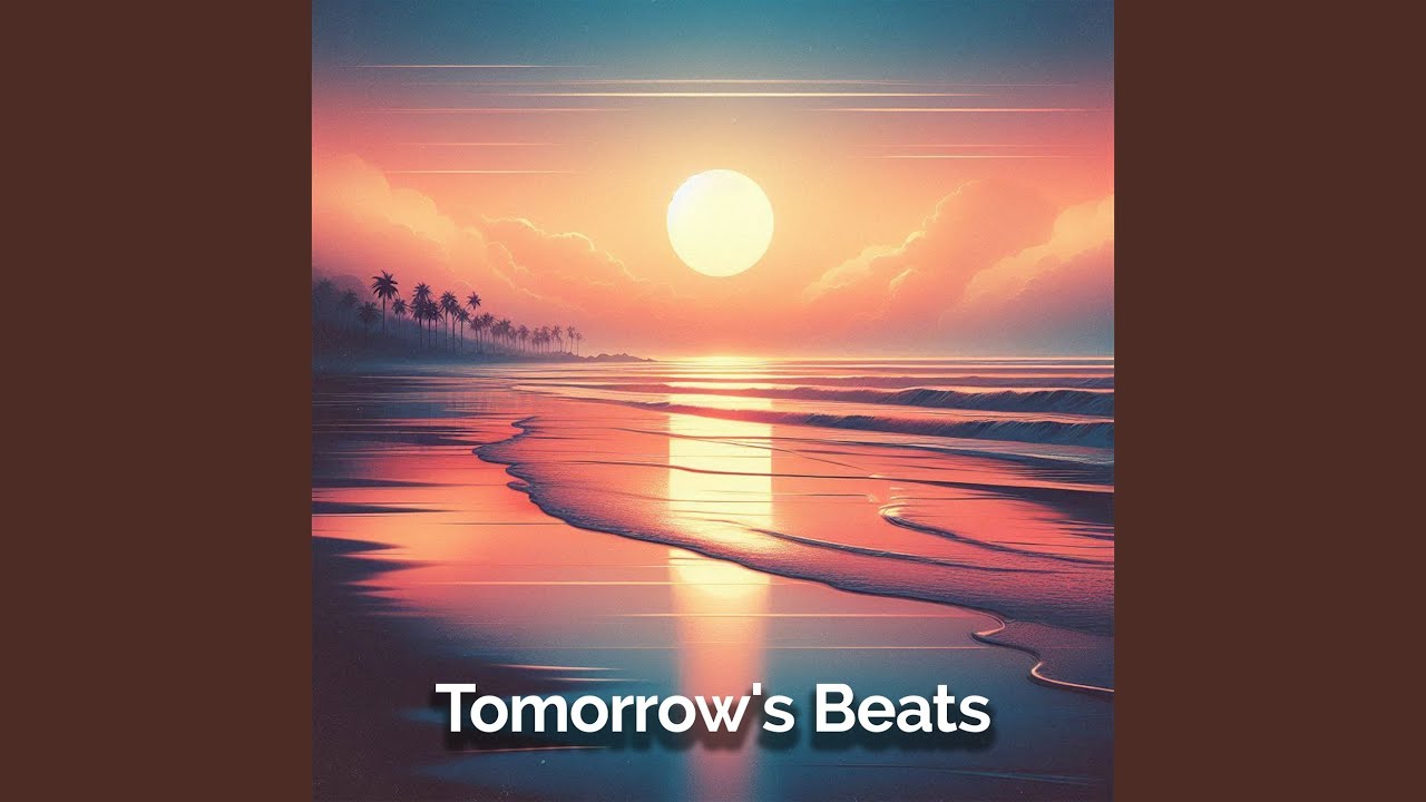 Tomorrow's Beats - YouTube