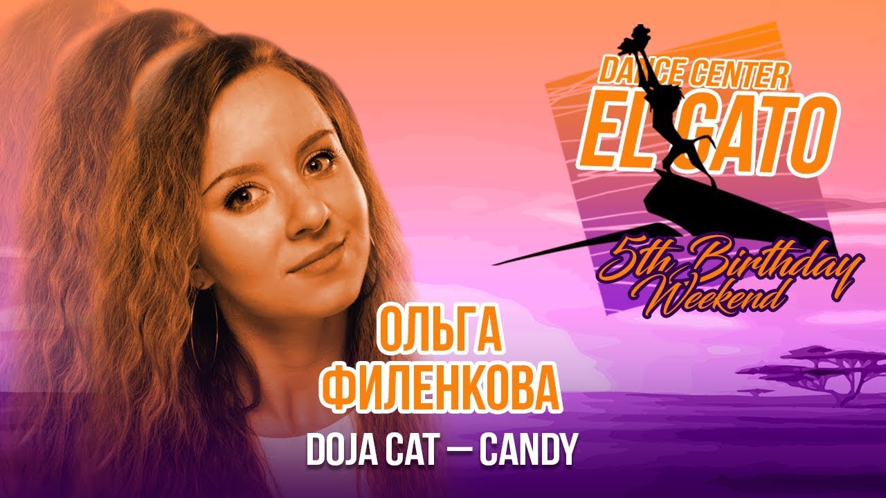 Doja Cat - Candy | 5th Birthday Weekend | Olga Filenkova - YouTube