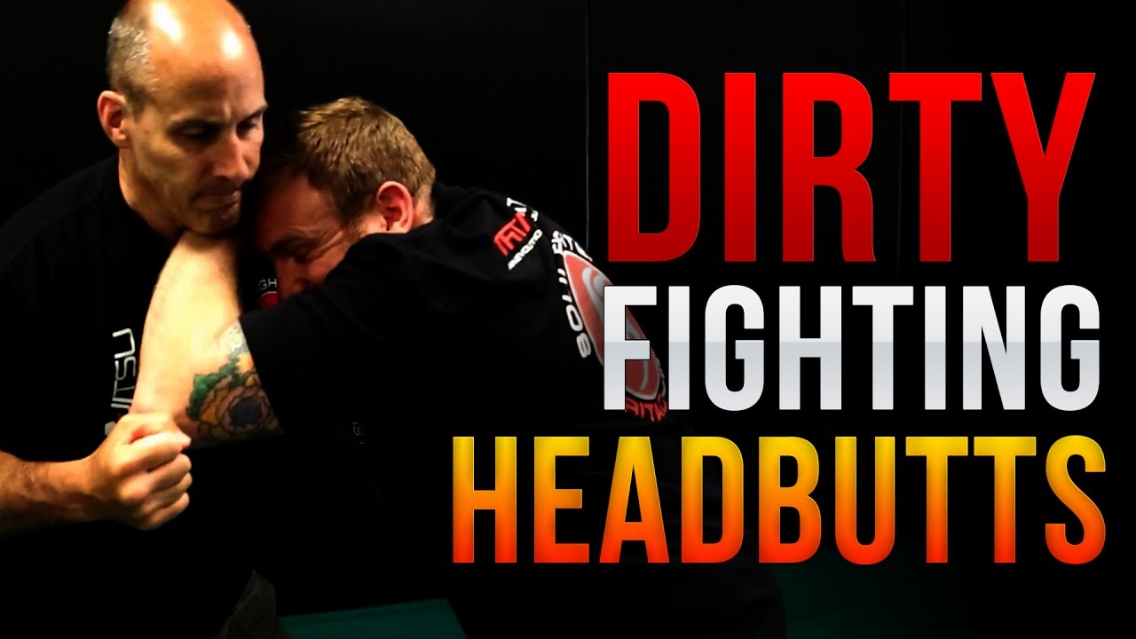 Top 3 Headbutts for Self-Defense - Dirty Fighting Techniques - YouTube