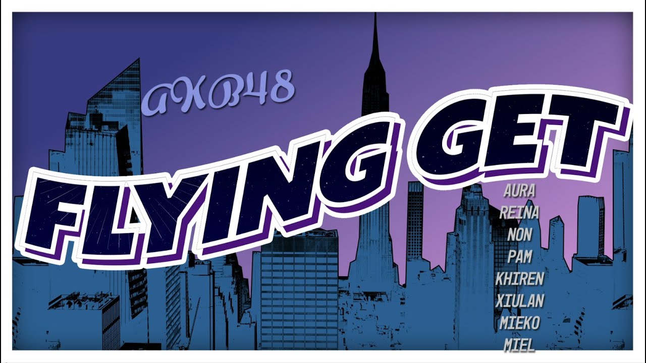 【Group Cover】 Flying Get 『フライングゲット』 // GX Aura's Summer Concert - YouTube