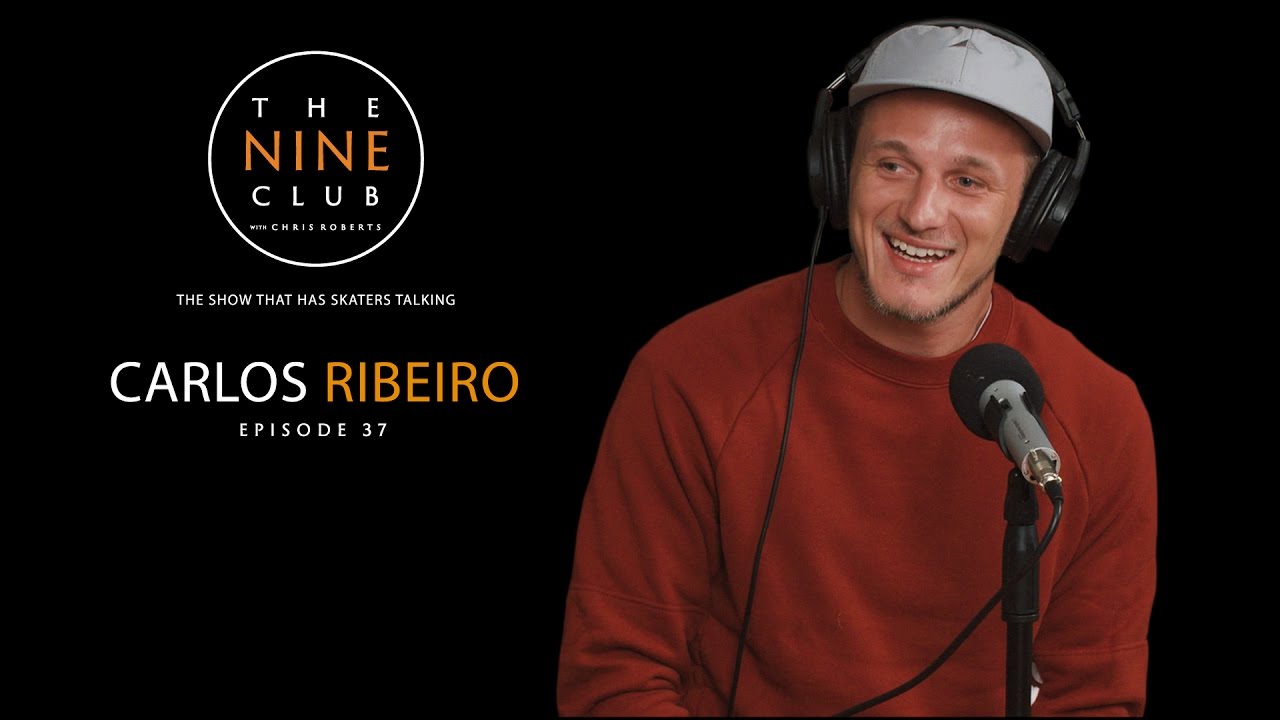 Carlos Ribeiro | The Nine Club With Chris Roberts - Episode 37 - YouTube