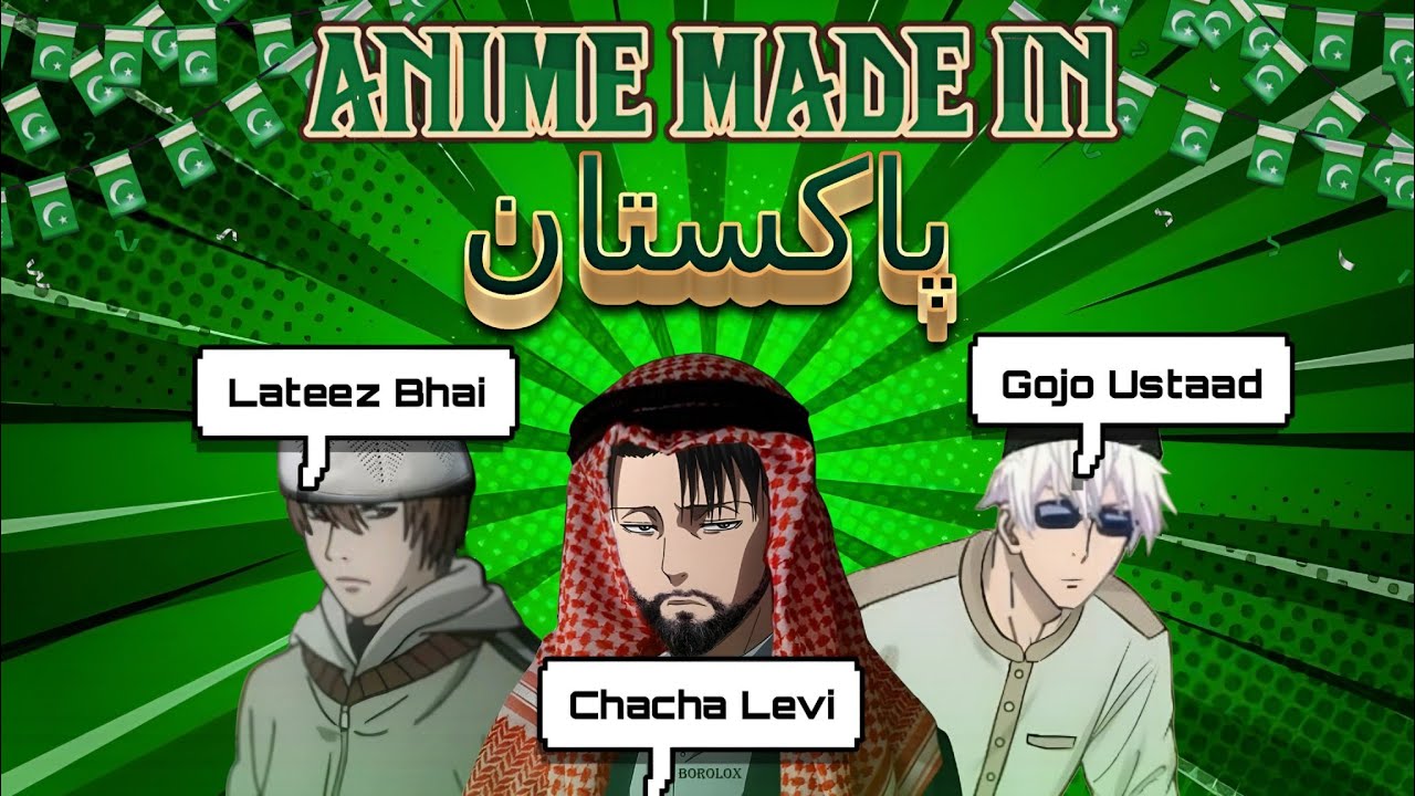 Anime Made In Pakistan 🇵🇰 || Anime Parody - YouTube