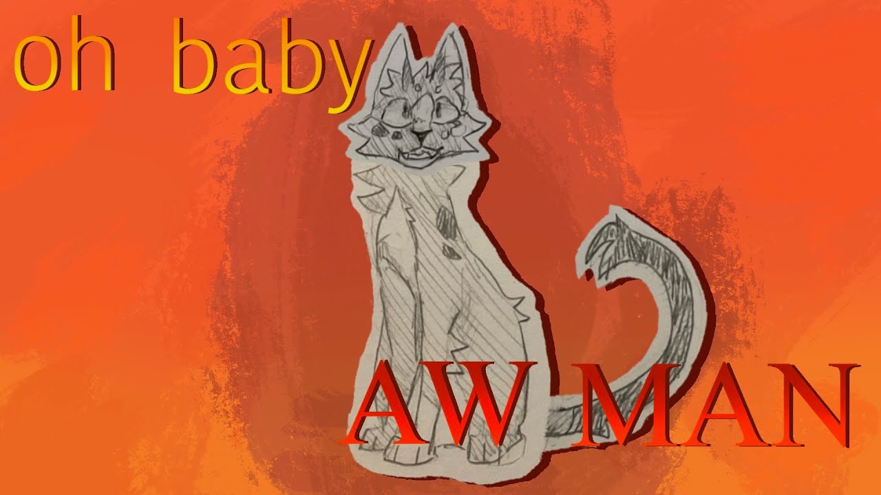Oh Baby Aw Man (OC animation meme) - YouTube