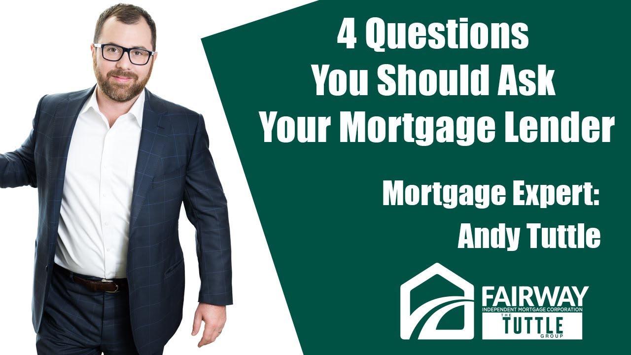 4 Questions You Should Ask Your Mortgage Lender | Mortgage Minute on ...