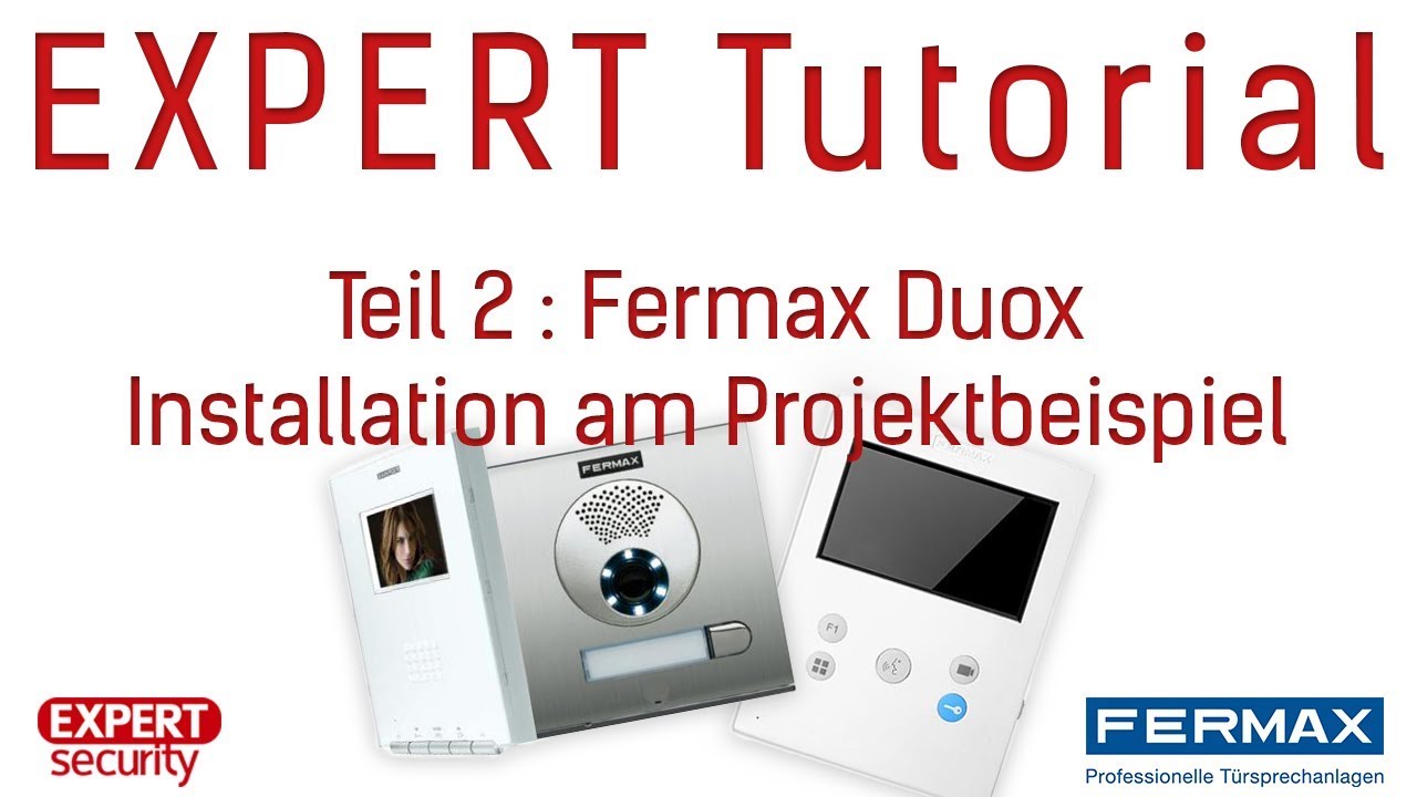 Fermax Duox Teil 2: Installation am Projektbeispiel - YouTube