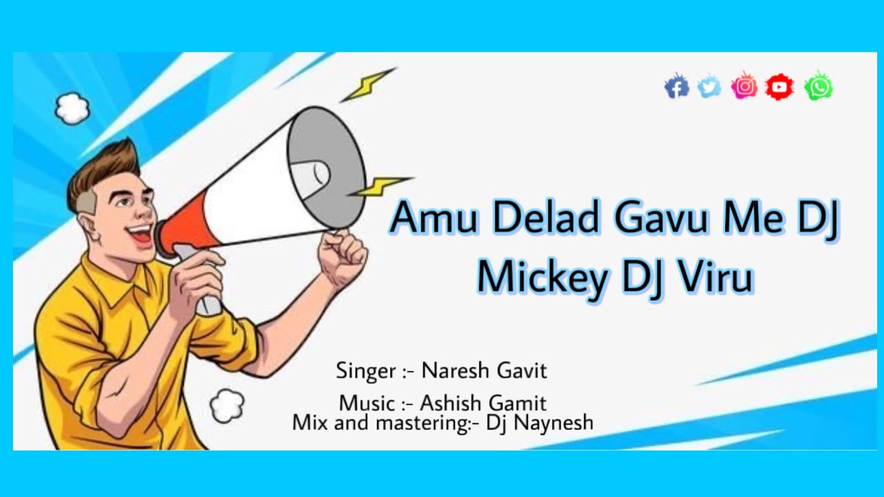Amu Delad Gavu Me DJ Mickey DJ Viru ( gandi baat Tur Tone ) - YouTube