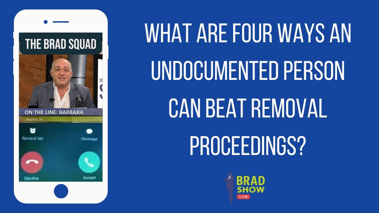 What Are Four Ways An Undocumented Person Can Beat Removal Proceedings ...