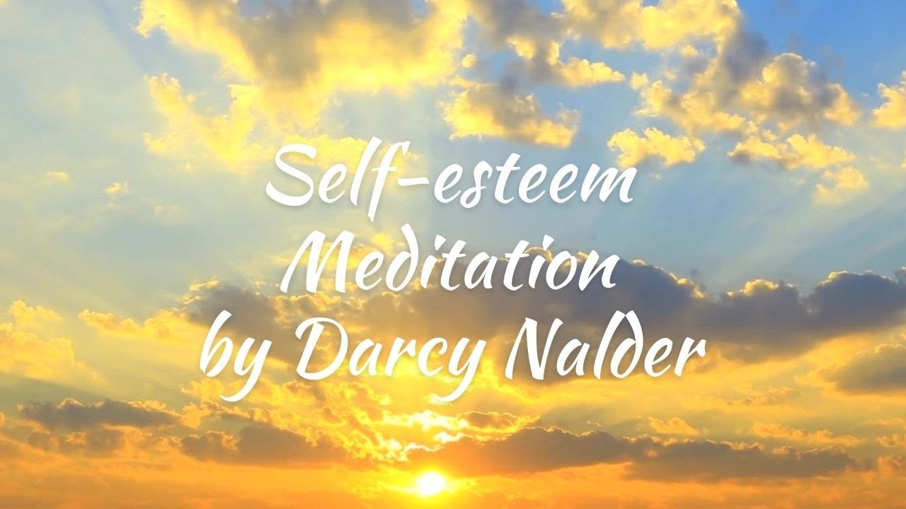 Self esteem Meditation - YouTube