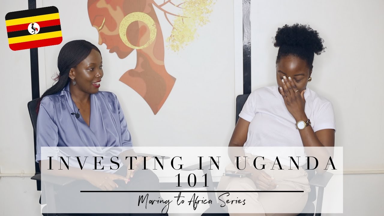 INVESTING IN UGANDA for North Americans 101 | General Information About ...