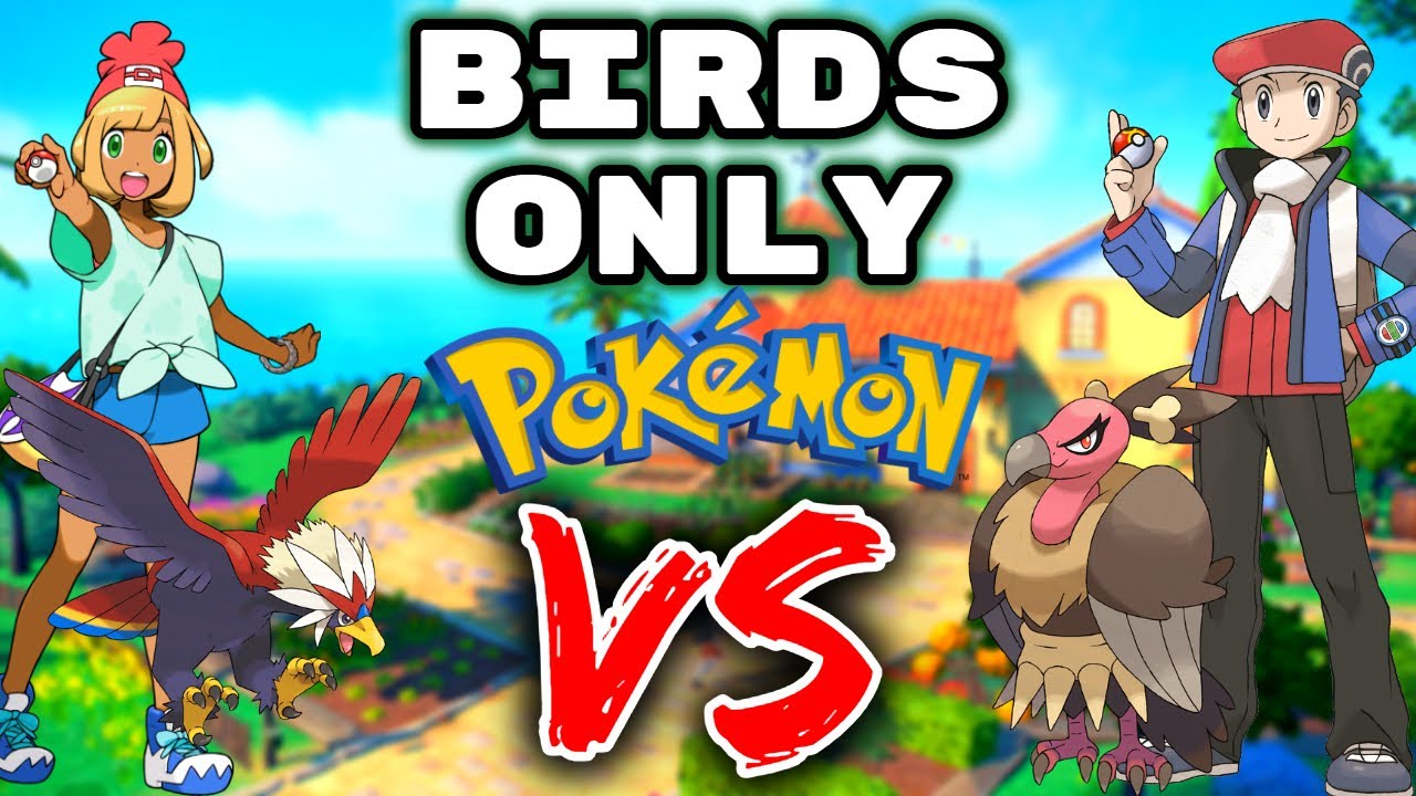 We Can Only Catch Bird Pokemon... Then We FIGHT! - YouTube