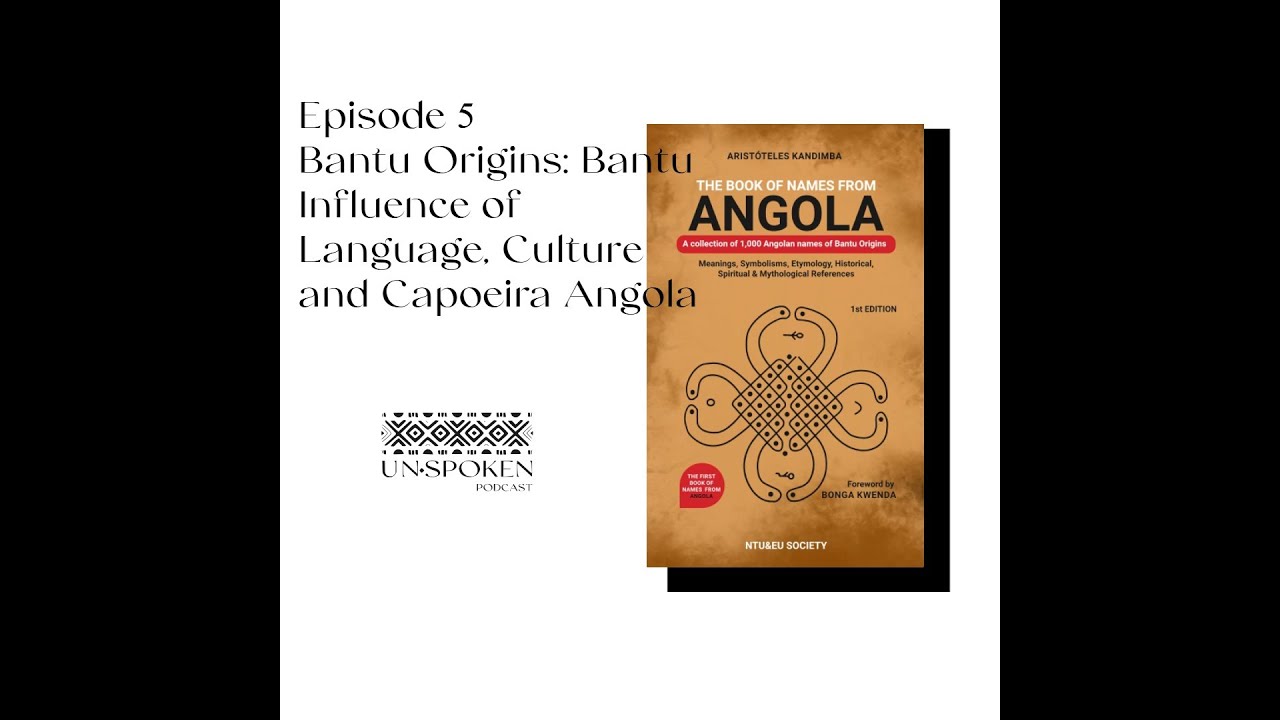 #5 Bantu People: Bantu Influence of Language, Culture and Capoeira ...