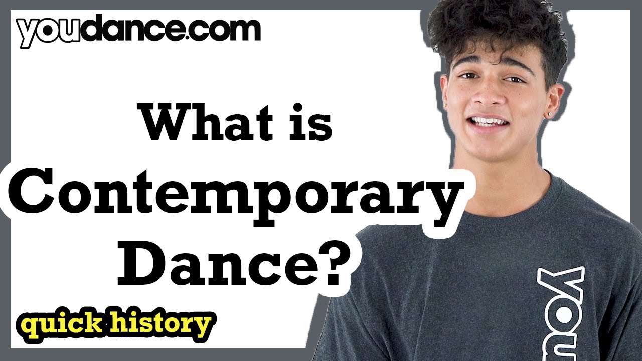 What is Contemporary Dance? - History | YouDance.com - YouTube