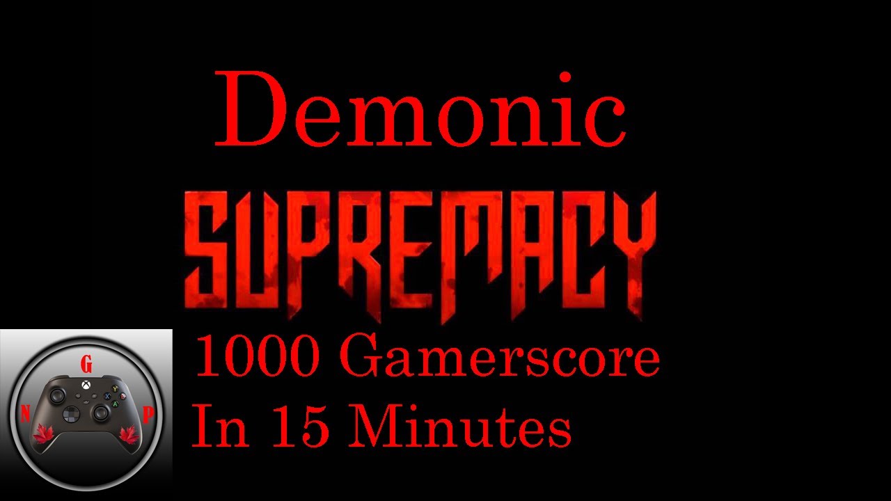 Demonic Supremacy Achievement Guide - YouTube