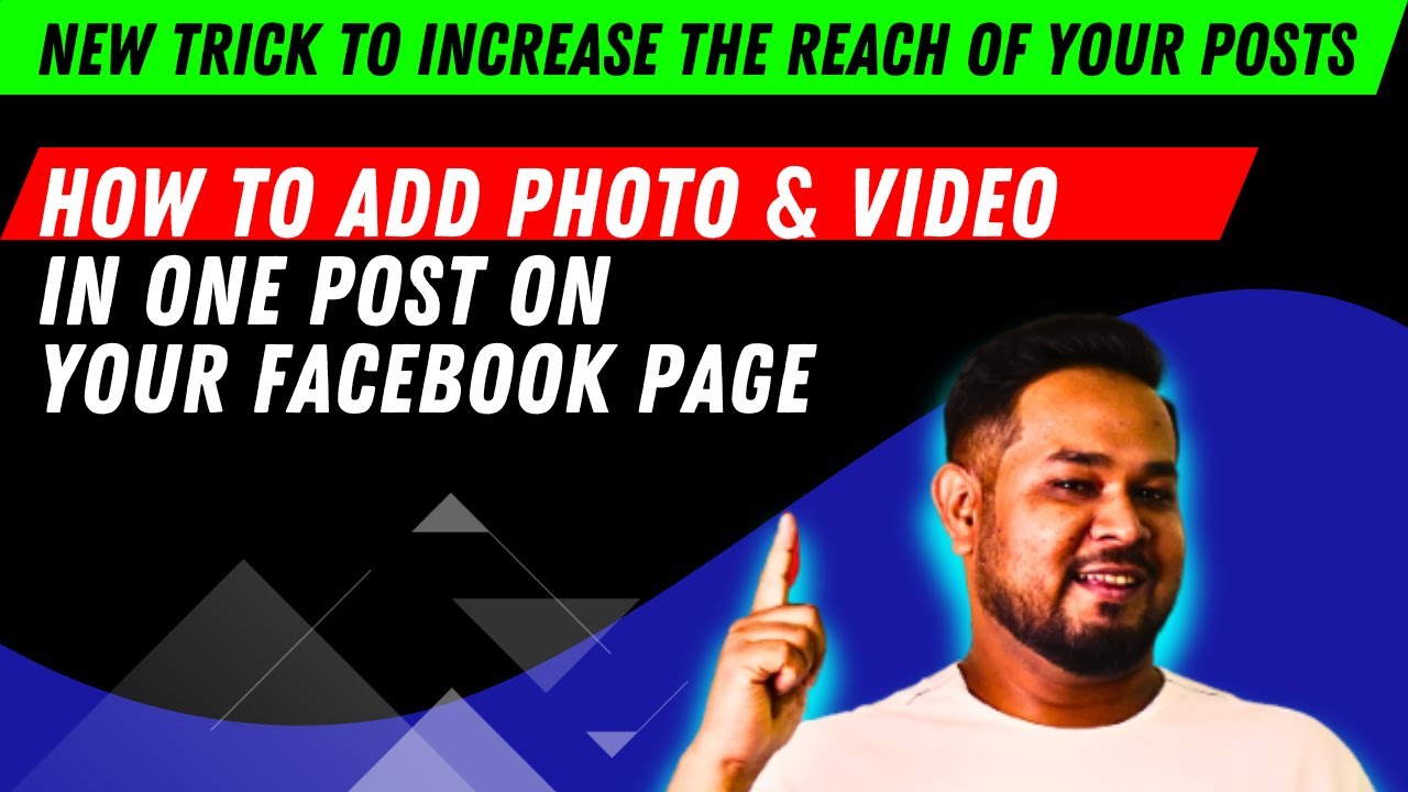 New Trick To Increase the Reach On FB | How To Add Photo & Video in One ...
