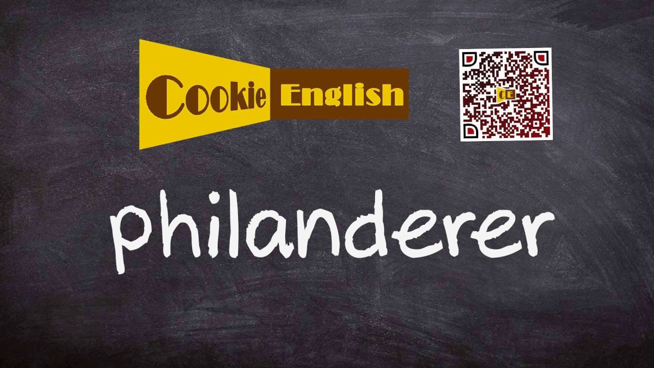 Philanderer Pronunciation, Paraphrase, Listen & Practice - YouTube